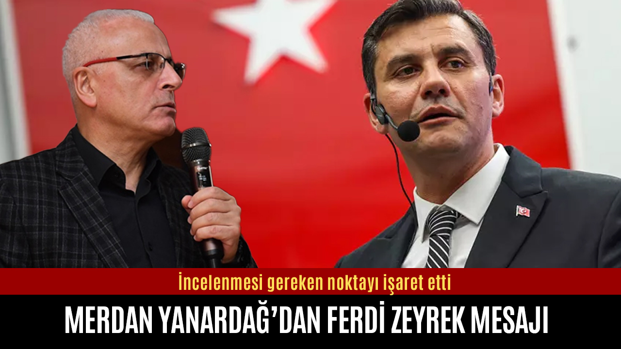 Merdan Yanardağ Ferdi Zeyrek’in vefatında incelenmesi gereken noktayı işaret etti - ABC Politik ...